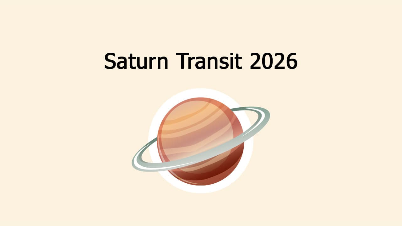 Saturn Transit 2026: Check Out Detailed Predictions